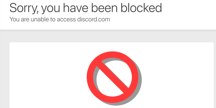 How To Fix "Sorry, You've Been Blocked" on Discord | The Nerd Stash